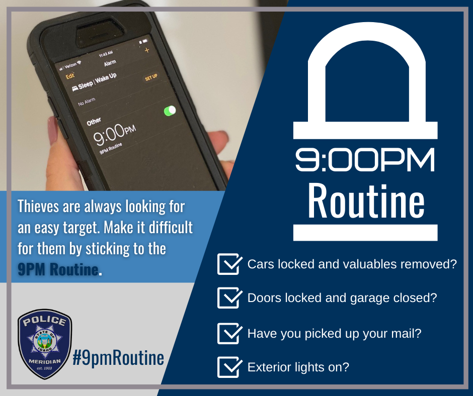 9PM Routine (Meridian Police Department) — Nextdoor — Nextdoor