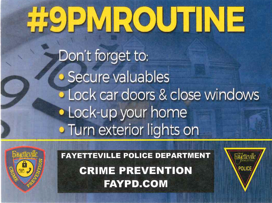#9PM Routine REMINDER (Fayetteville Police Department) — Nextdoor ...