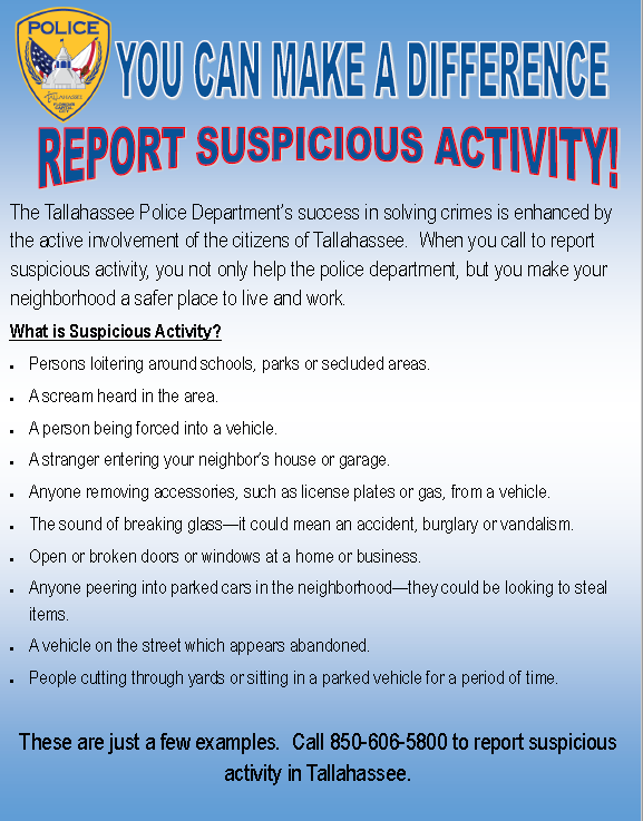 Suspicious Activity-Always Report It! (Tallahassee Police Department ...